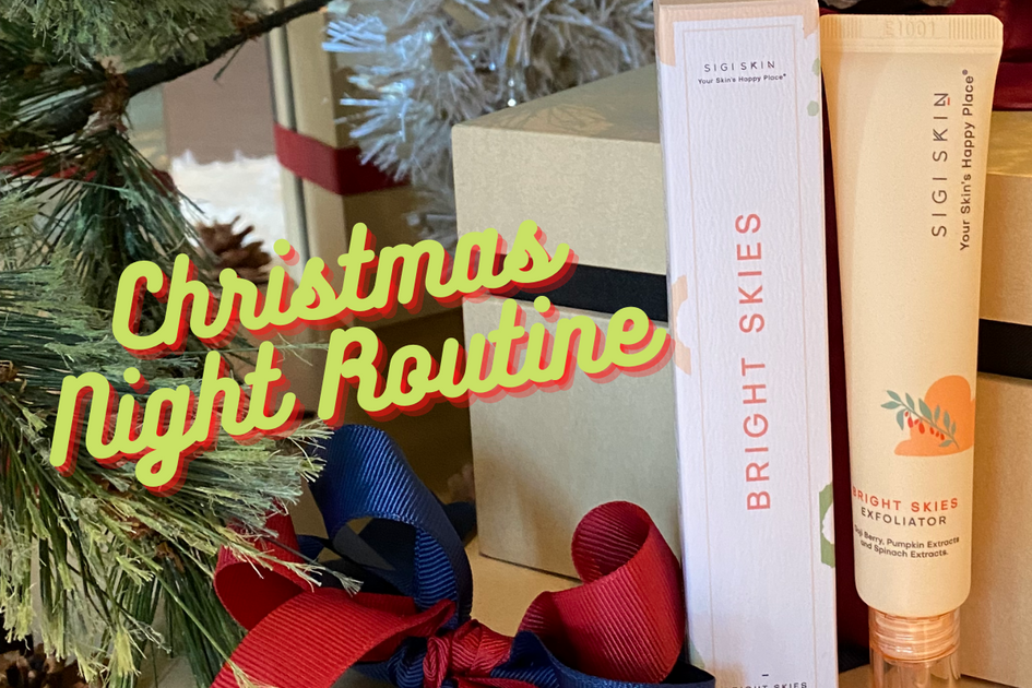 Christmas Eve Pamper Night Routine – Sigi Skin