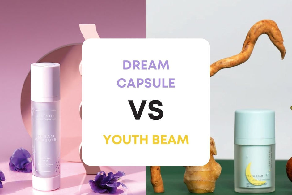 Youth Beam vs Dream Capsule, what’s the difference? – Sigi Skin