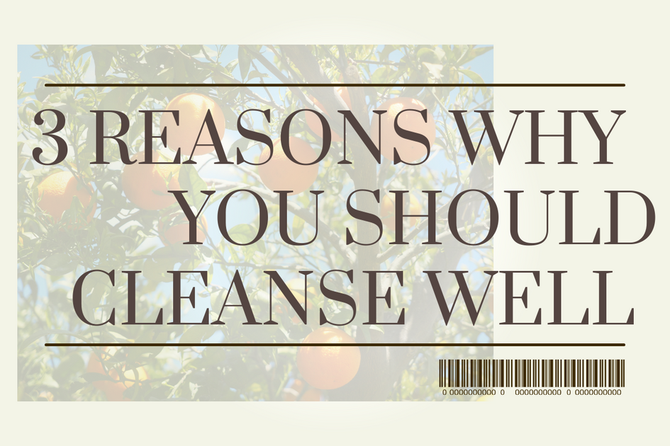 3 Reasons Why You Should Cleanse Well – Sigi Skin
